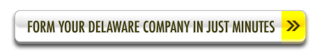 Why Incorporate in Delaware? Why Form a Delaware LLC?